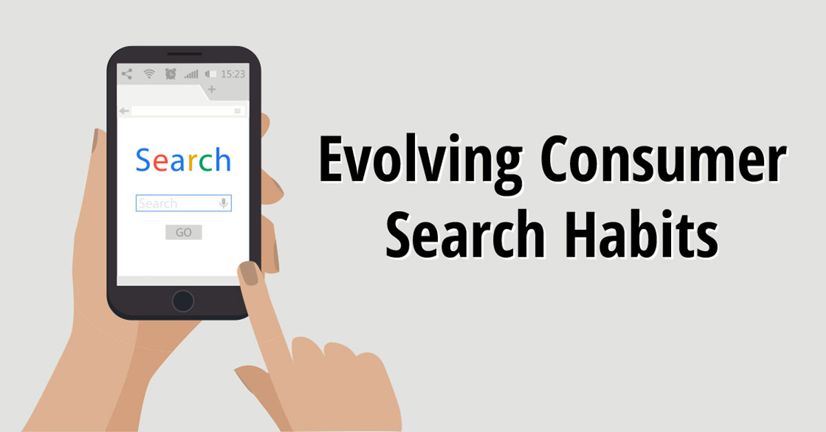 Evolving Consumer Search Habits