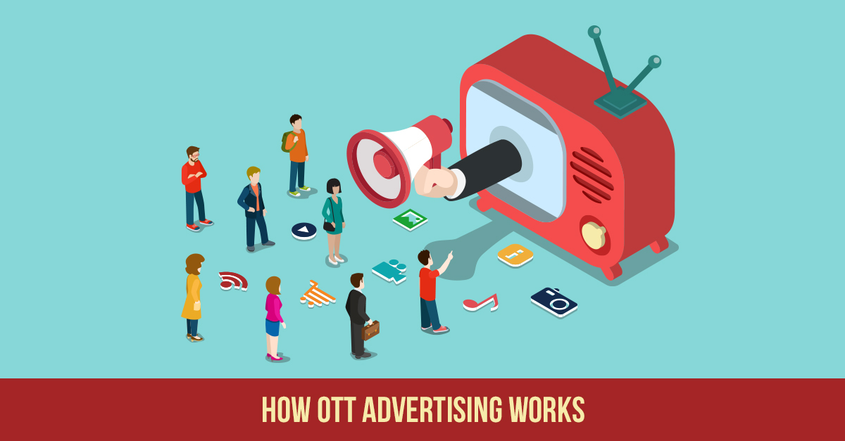 OTT Advertising On The Rise